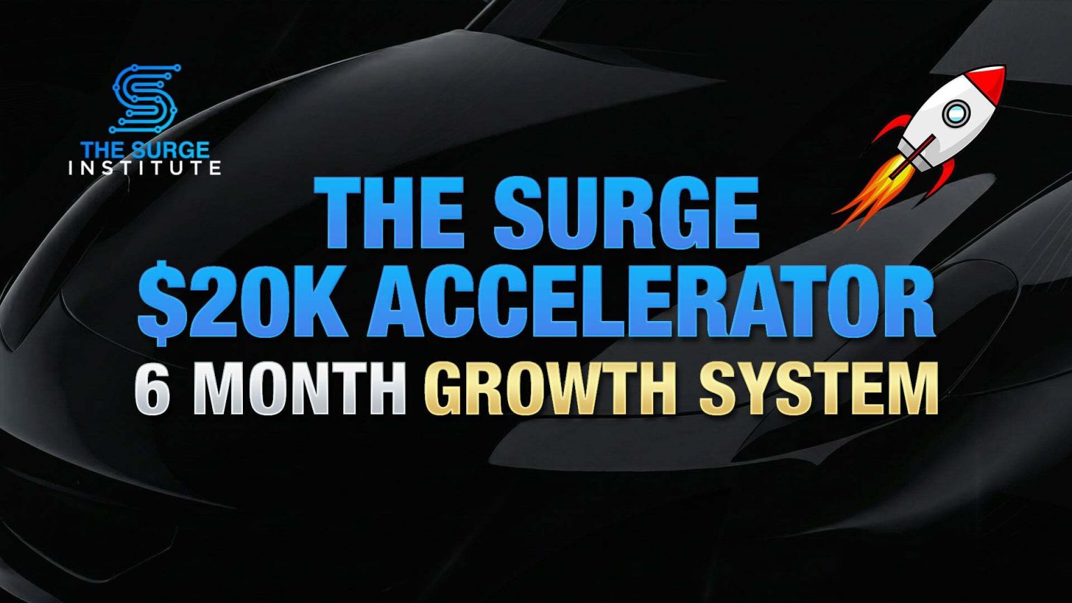 The $20K Accelerator - thesurgeinstitute